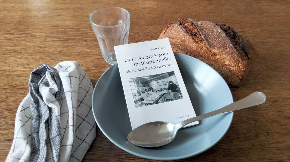 "La psychothérapie institutionnelle, de Saint-Alban à La Borde" de Jean ...